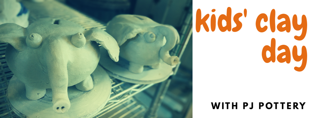 kids' clay day - pj pottery