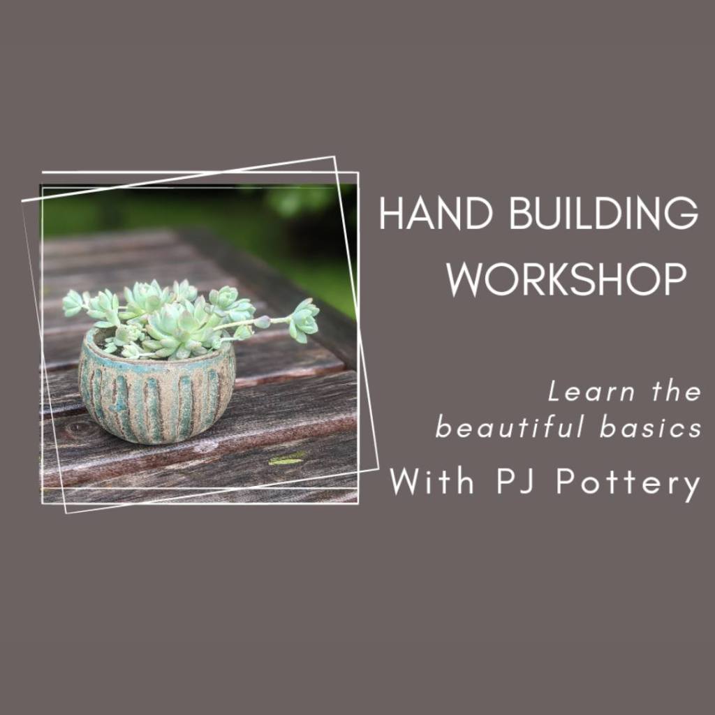 Hand building pottery workshop - pj pottery